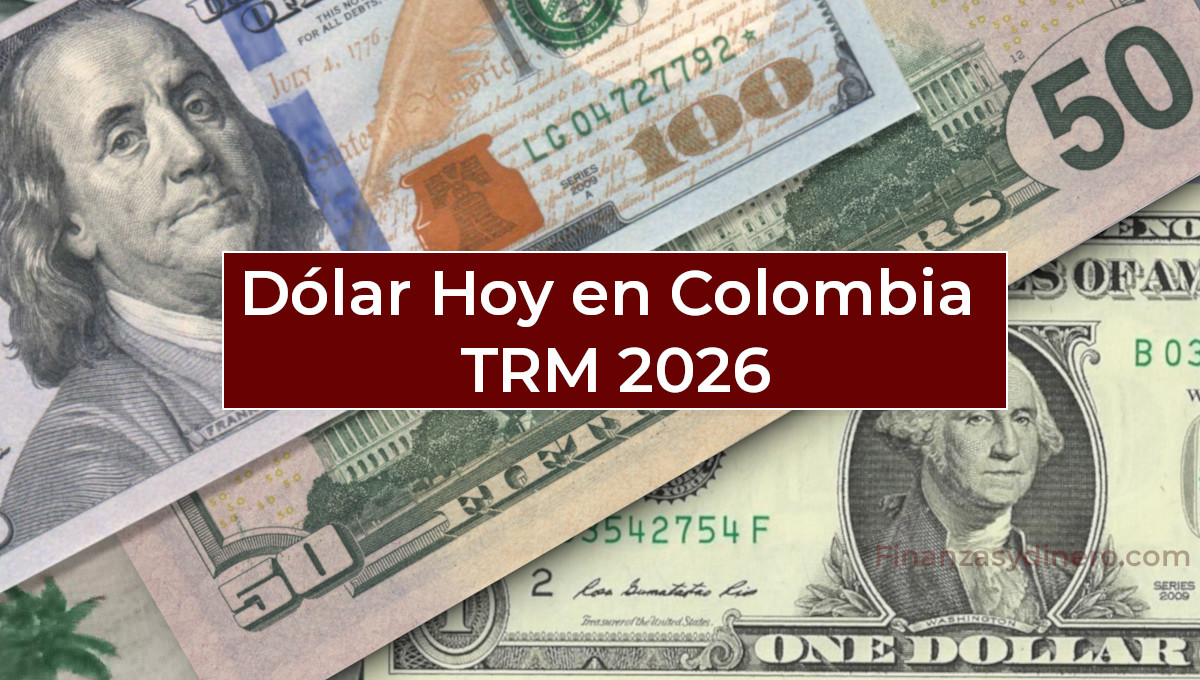 TRM hoy en Colombia 2026: Precio del dólar y pronóstico